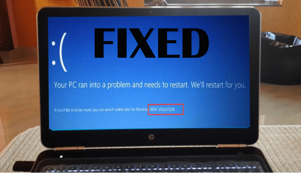 [FIXED] WDF_VIOLATION BSOD Fout Windows 10