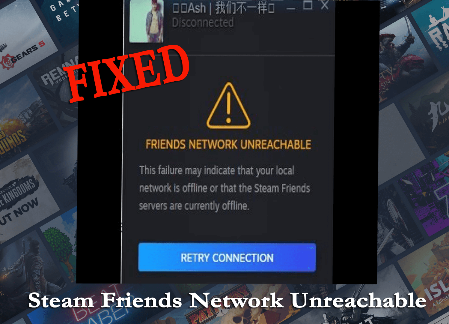 OPGELOST: Steam-vrienden Netwerk onbereikbare fout [5 snelle oplossingen]